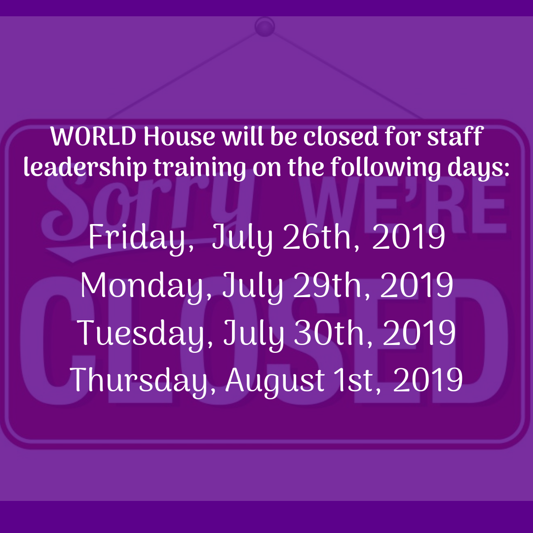 WORLD House closed for staff training - WORLD